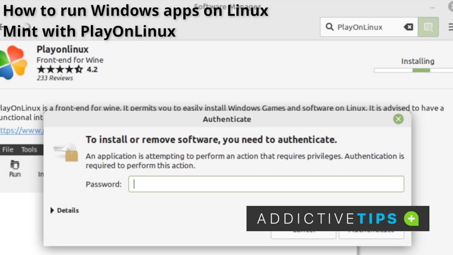 Run Windows apps on Linux Mint with PlayOnLinux - Addictive Tips Guide