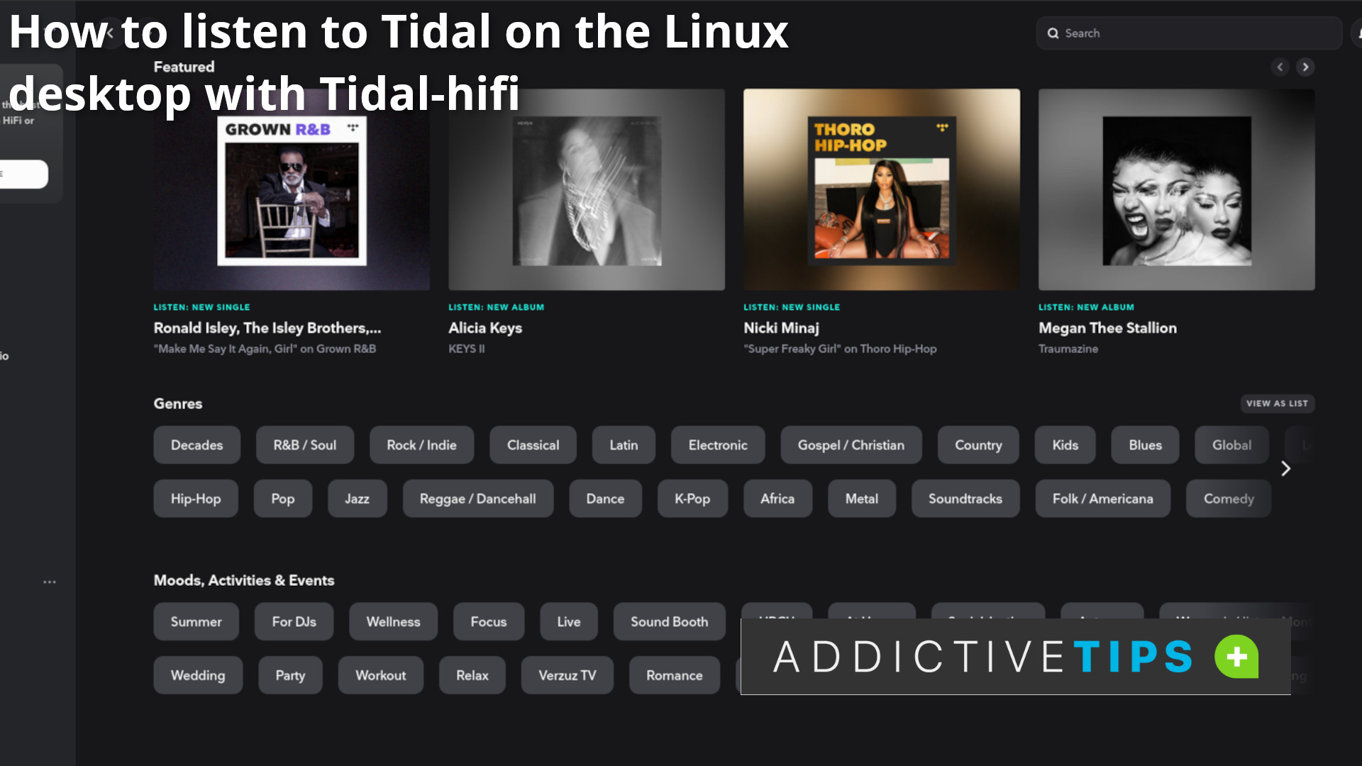 How to listen to Tidal on the Linux desktop with Tidal-hifi - Addictive ...