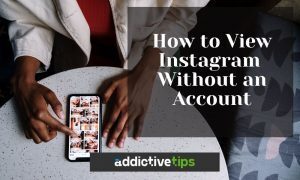 How to access Instagram without signing up